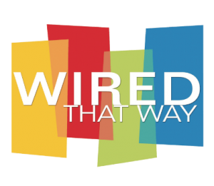 Wired That Way Profile - Wired That Way